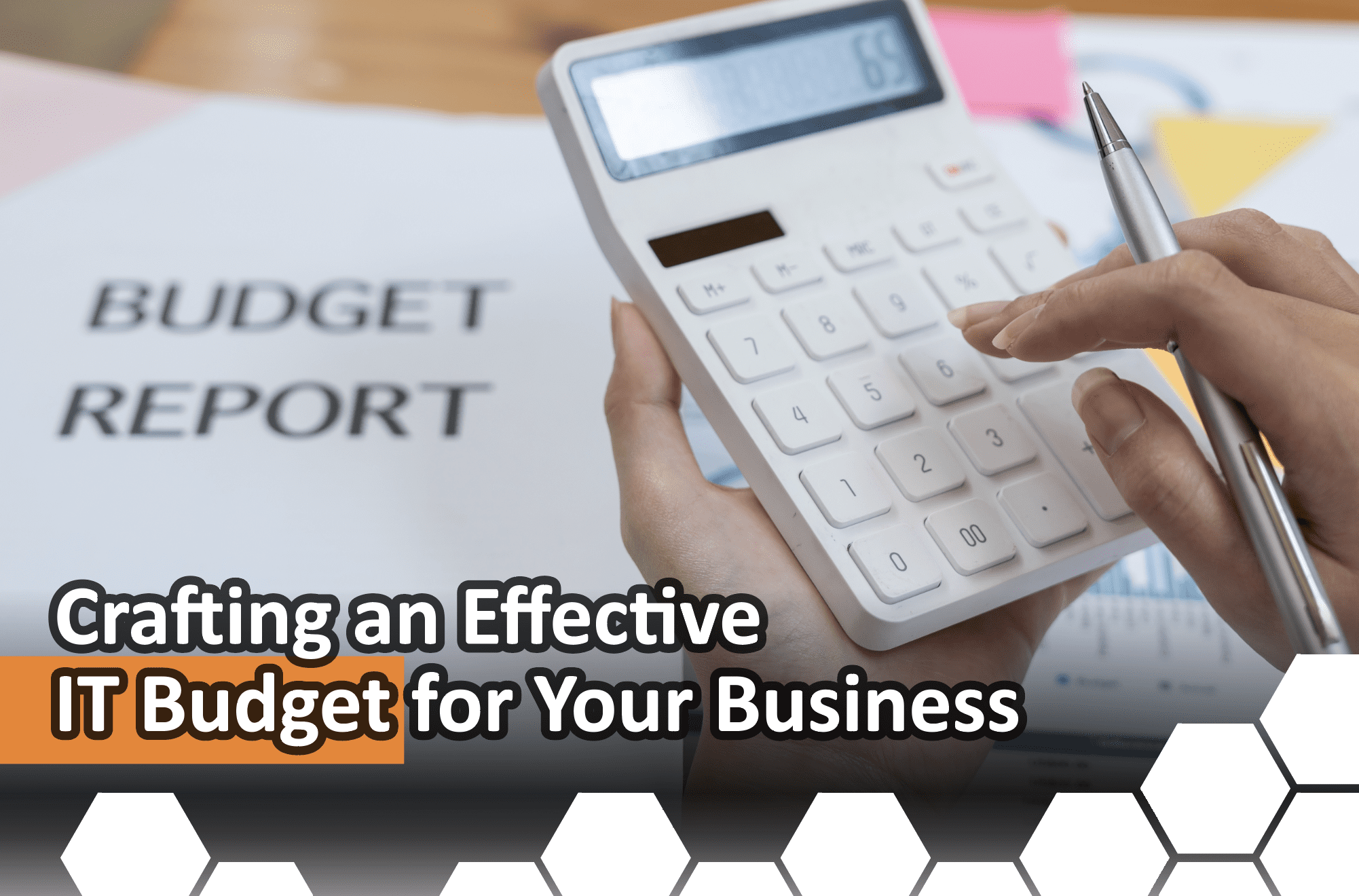 Crafting an Effective IT Budget for Your Business | KT Connections